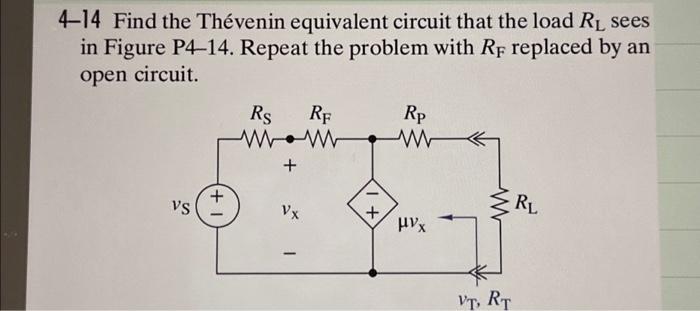 Solved 4-14 Find the Thévenin equivalent circuit that the | Chegg.com
