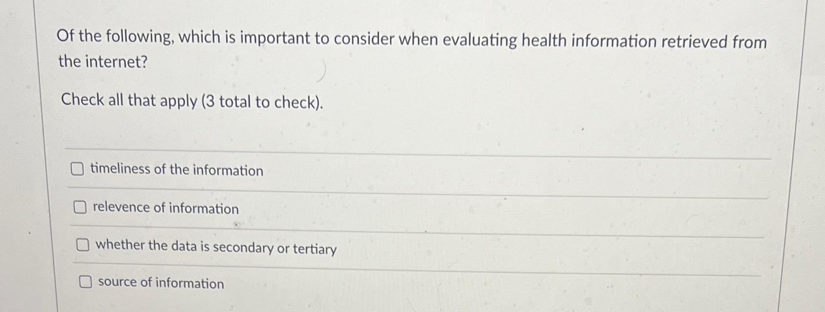 Solved Of the following, which is important to consider when | Chegg.com