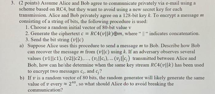 Solved 3. (2 points) Assume Alice and Bob agree to | Chegg.com