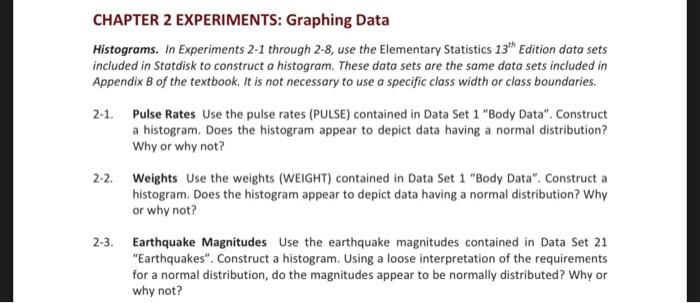 CHAPTER 2 EXPERIMENTS: Graphing Data Histograms. In | Chegg.com