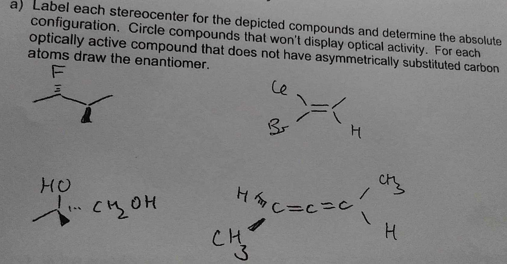 Solved Hc=c=c a) Label each stereocenter for the depicted | Chegg.com