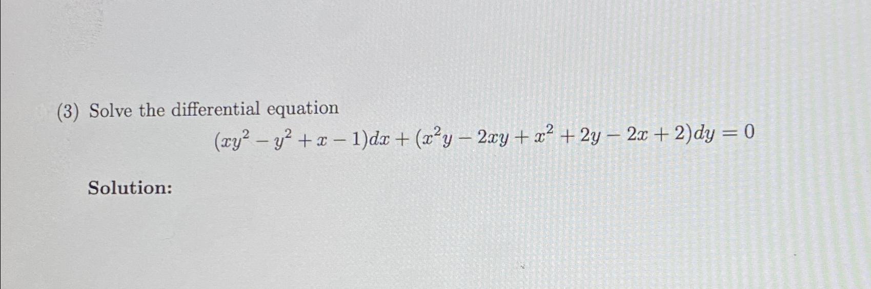 Solved (3) ﻿Solve the differential | Chegg.com