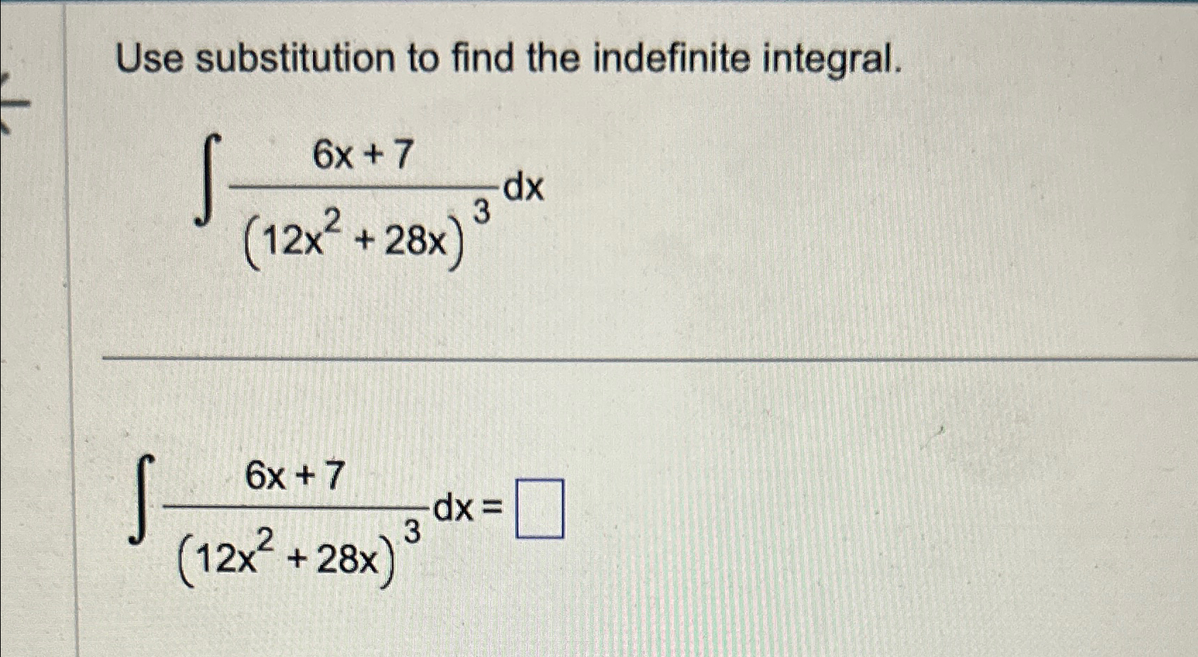 Solved Use substitution to find the indefinite | Chegg.com