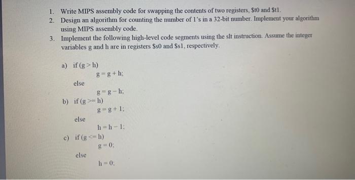 Solved 1. Write MIPS assembly code for swapping the contents | Chegg.com
