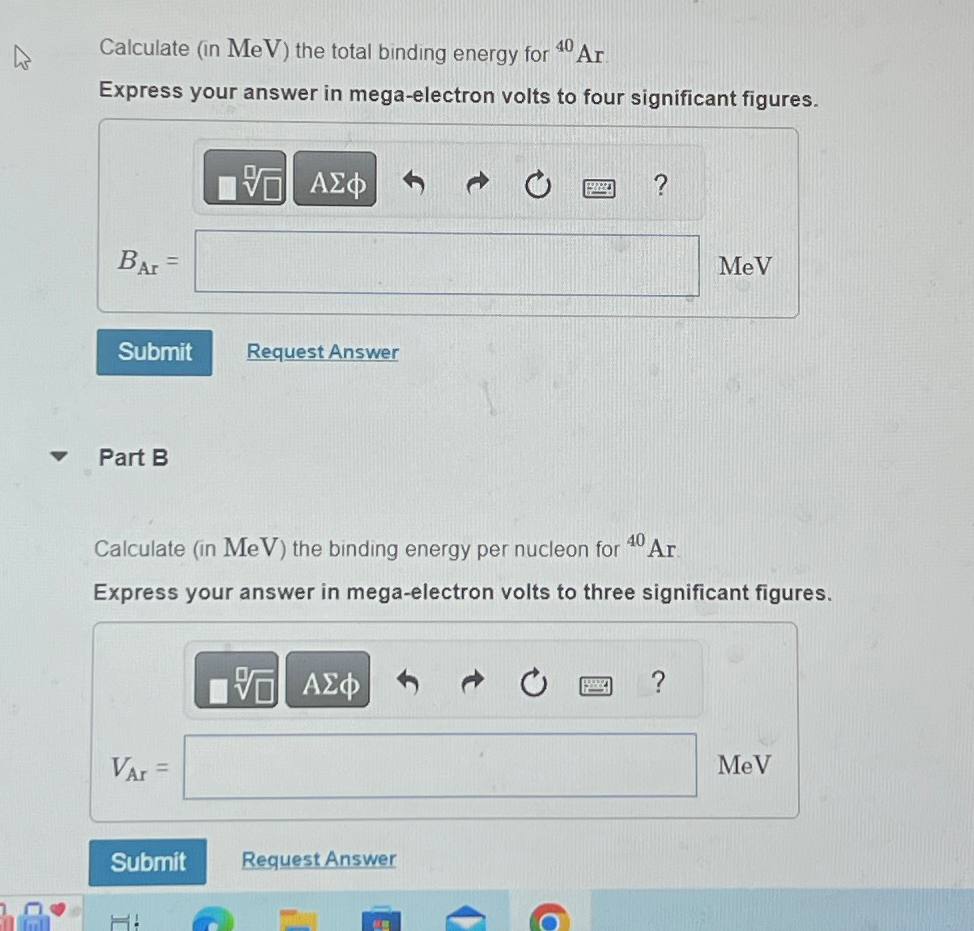 Solved Calculate (in MeV ) ﻿the total binding energy for | Chegg.com