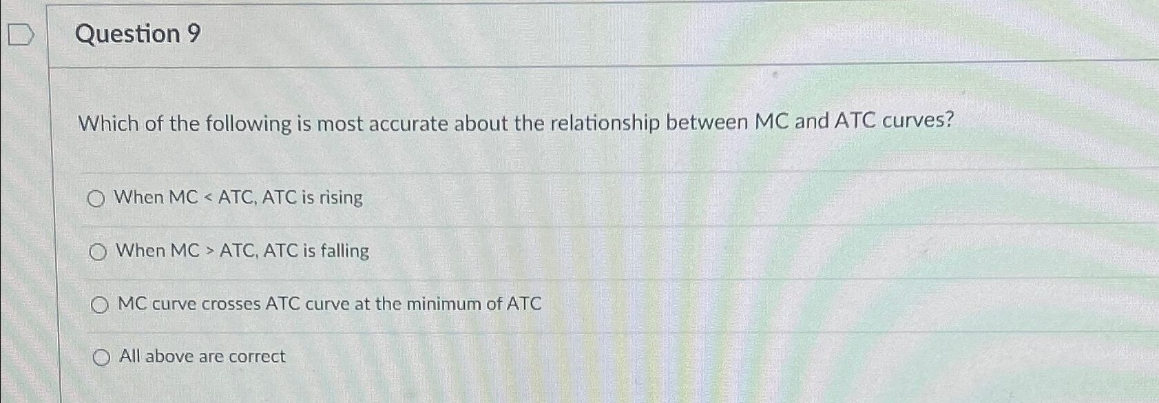 Solved Question 9Which of the following is most accurate | Chegg.com