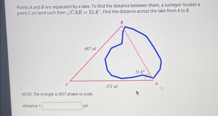 Solved Points A and B are separated by a lake. To find the | Chegg.com