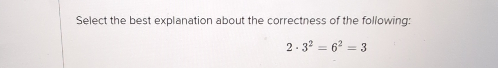 Solved Select the best explanation about the correctness of | Chegg.com