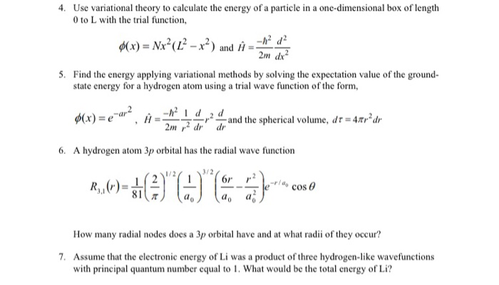 Solved 4. Use variational theory to calculate the energy of | Chegg.com