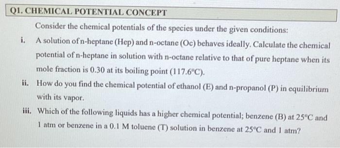 Solved Q1. CHEMICAL POTENTIAL CONCEPT Consider the chemical | Chegg.com