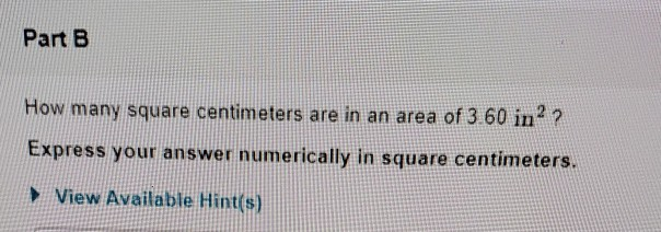 Solved Part B How many square centimeters are in an area of | Chegg.com