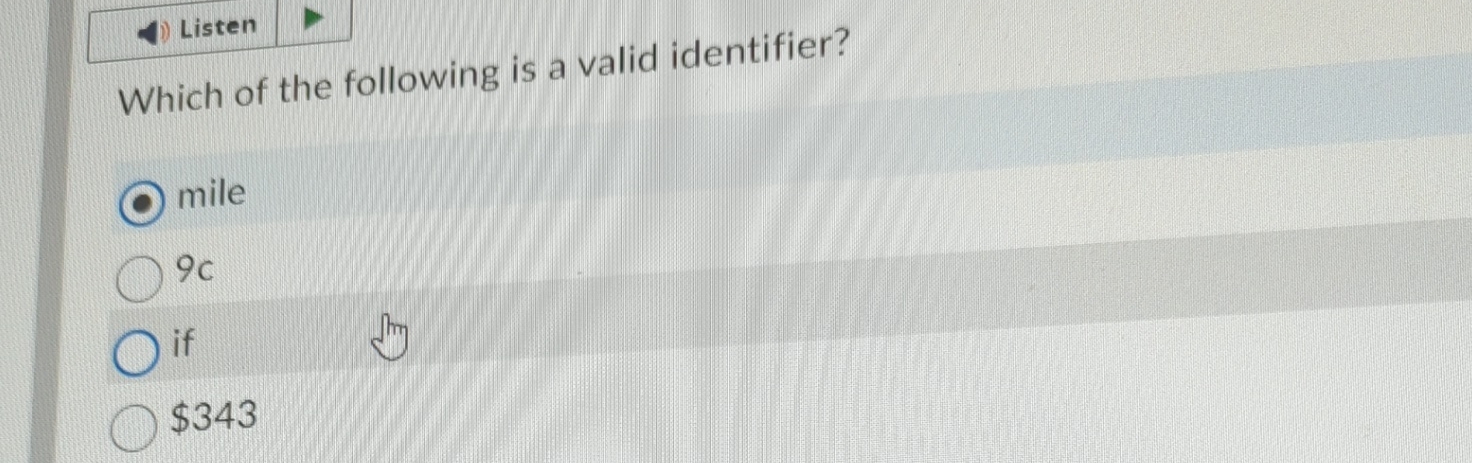 Solved ListenWhich of the following is a valid | Chegg.com