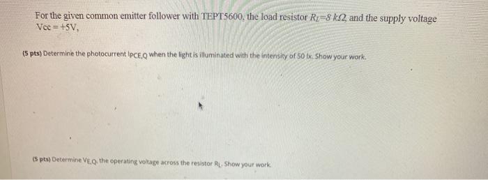 TEPT5600 ambient light sensor is a silicon NPN | Chegg.com