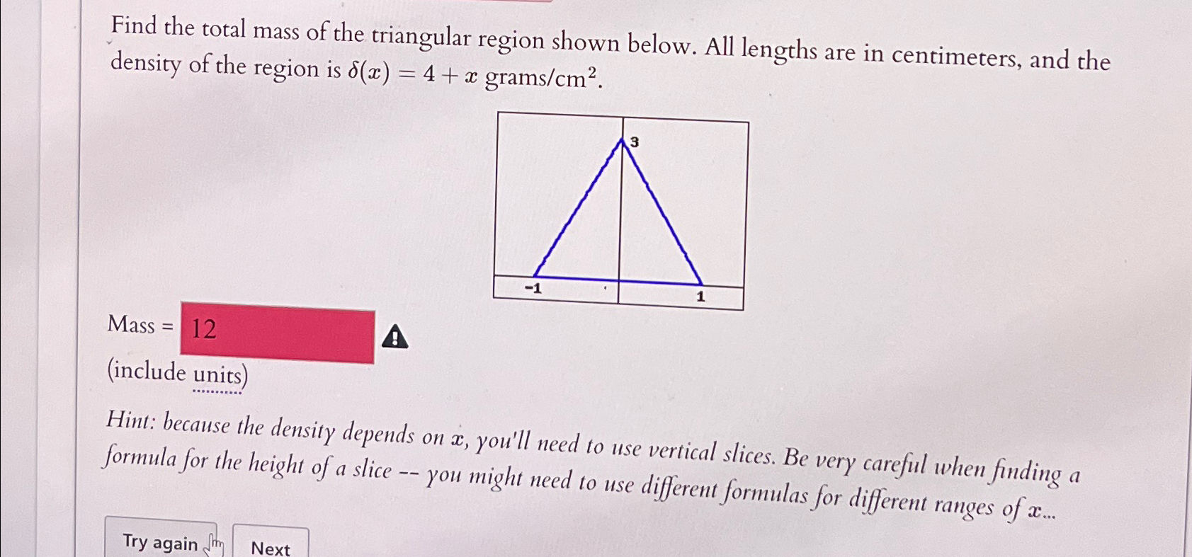 Solved Find the total mass of the triangular region shown | Chegg.com