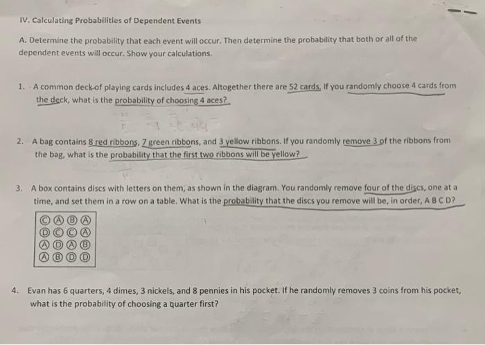 Solved IV. Calculating Probabilities of Dependent Events A. | Chegg.com