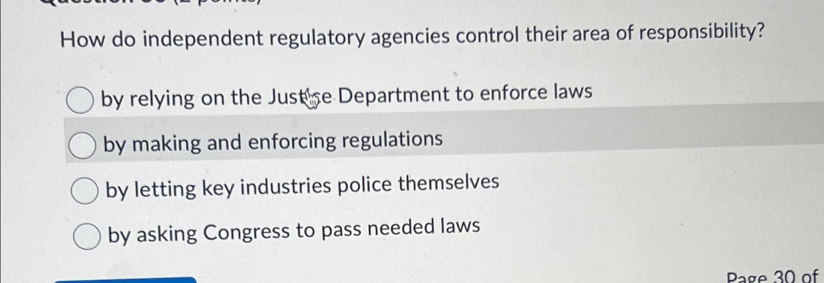 Solved How do independent regulatory agencies control their | Chegg.com