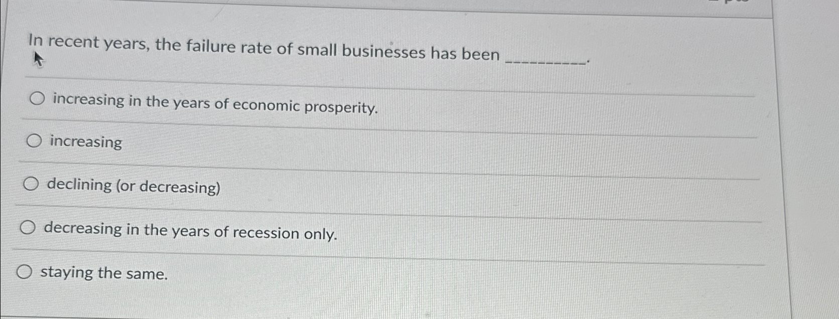 Solved In recent years, the failure rate of small businesses | Chegg.com