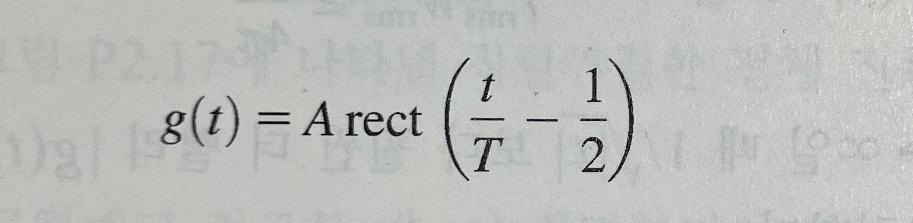 Solved g(t)=Arect(tT-12)What is odd part and even part?And | Chegg.com