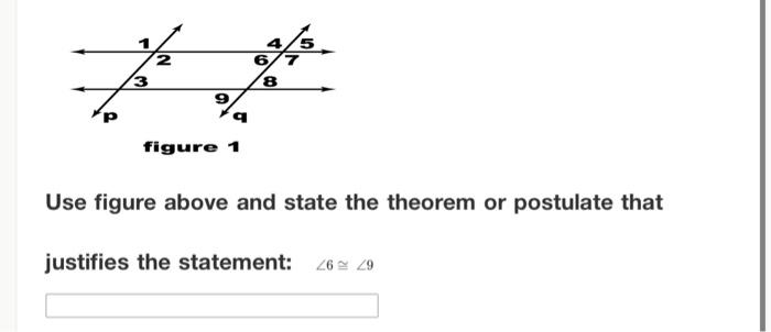 Solved Use figure above and state the theorem or postulate | Chegg.com