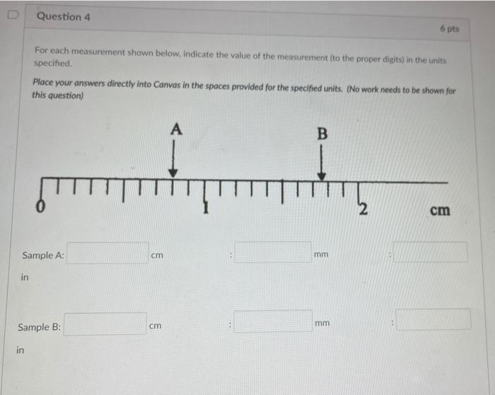 Solved D Question 4 6 pts For each measurement shown below, | Chegg.com Solved D Question 4 6 pts For each measurement shown below, | Chegg.com