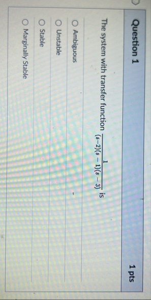 Solved Question 11 ﻿ptsThe system with transfer function | Chegg.com
