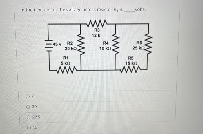 Solved In the next circuit the voltage across resistor R1 is | Chegg.com