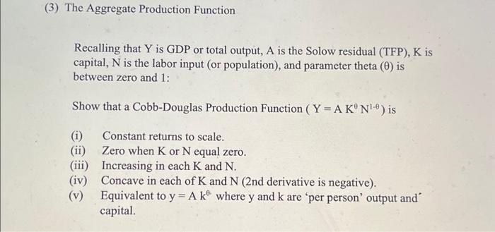 Solved (3) The Aggregate Production Function Recalling that | Chegg.com
