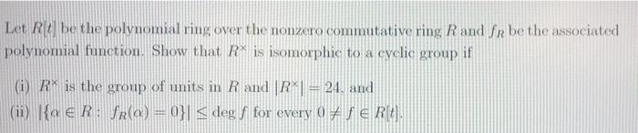 Solved Let Rll be the polynomial ring over the nonzero | Chegg.com