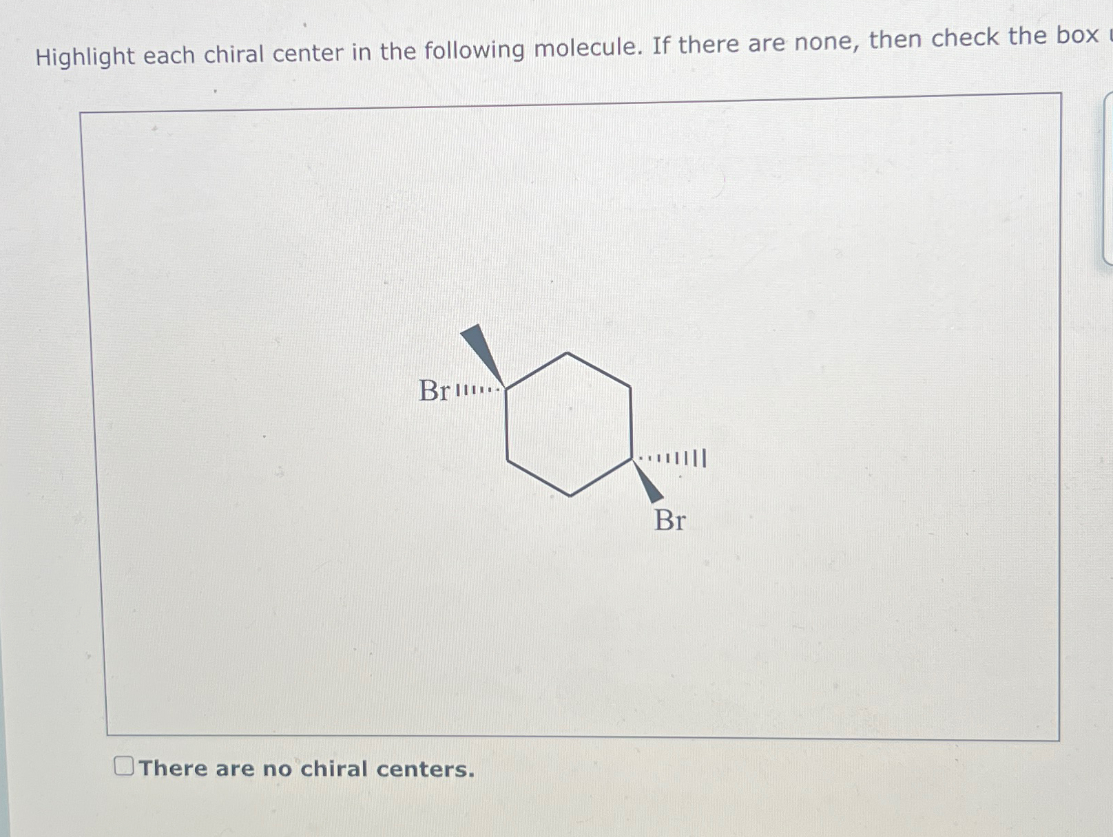 Solved 7) ﻿Highlight each chiral center in the following | Chegg.com