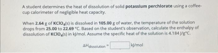 Solved A student determines the heat of dissolution of solid | Chegg.com