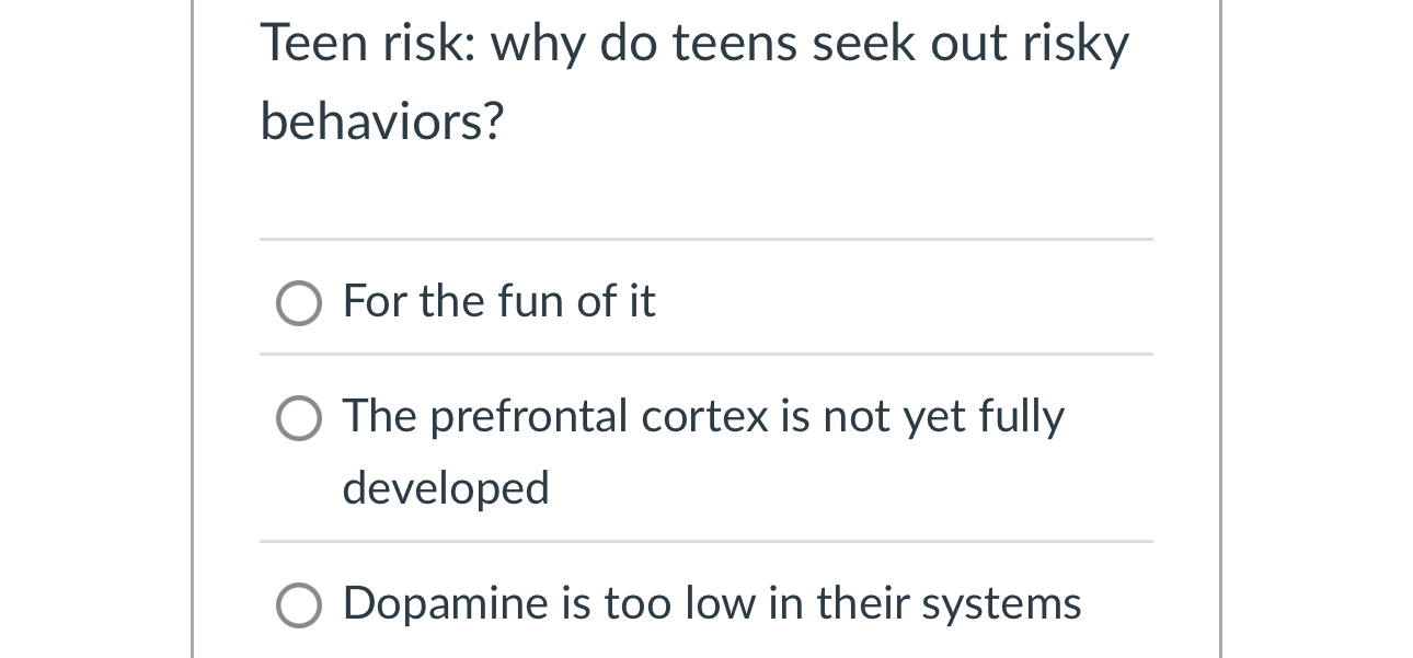 Solved Teen risk: why do teens seek out risky behaviors?For | Chegg.com