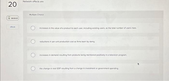 Solved Network effects are Multiple Choice increases in the | Chegg.com
