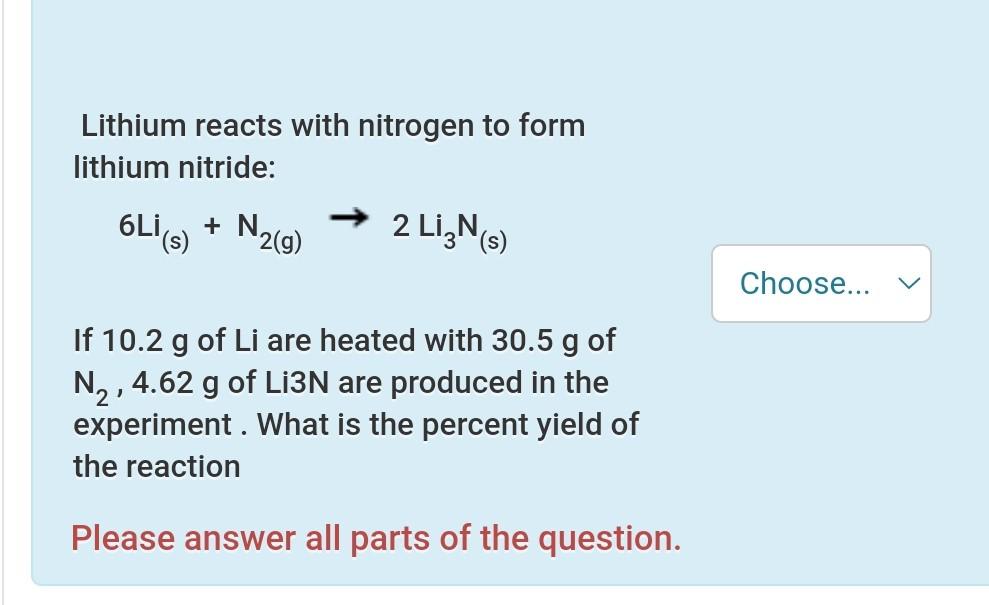 Solved Lithium reacts with nitrogen to form lithium nitride: | Chegg.com