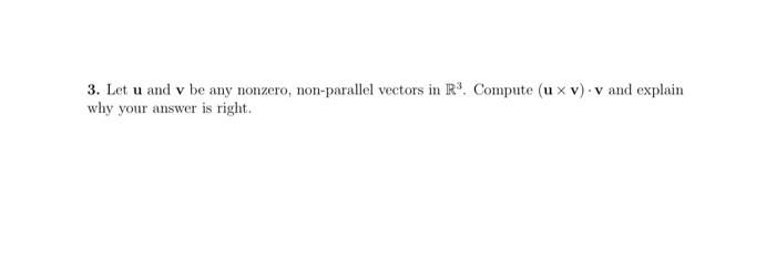 Solved 3. Let u and v be any nonzero, non-parallel vectors | Chegg.com