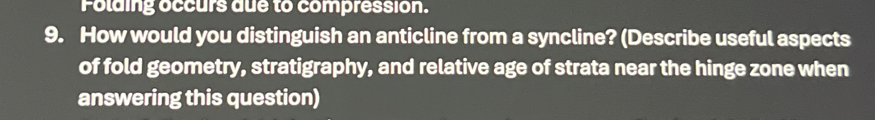 Solved How would you distinguish an anticline from a | Chegg.com