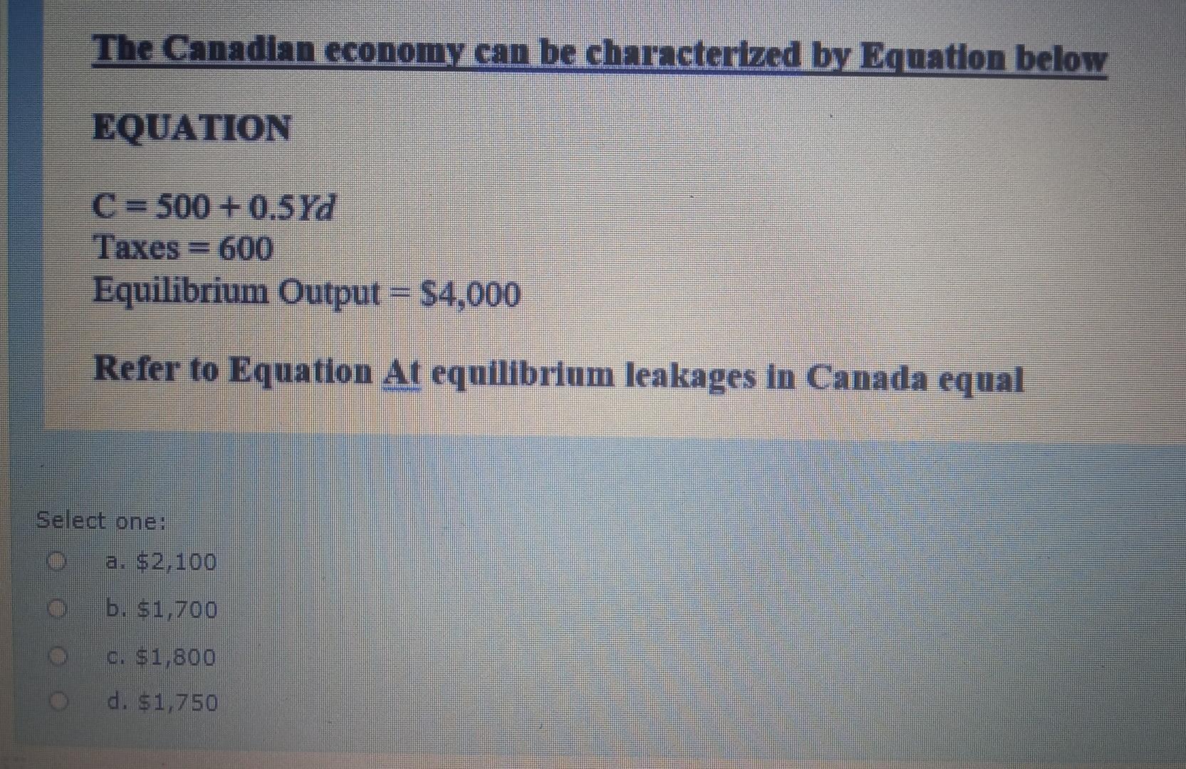 Solved The Canadian economy can be characterized by Equation | Chegg.com