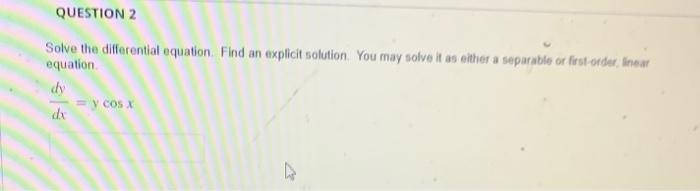 Solved Solve the differential equation. Find an explicit | Chegg.com