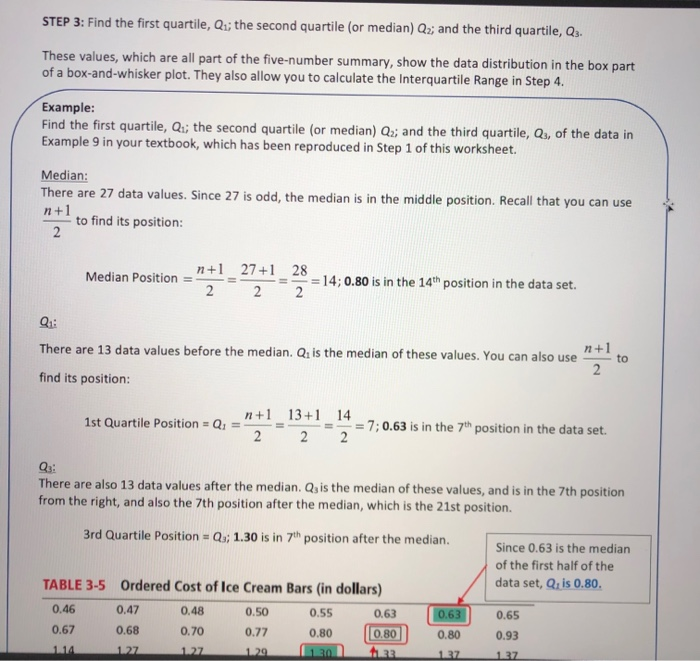 Solved Objectives: Compute the median, quartiles, and | Chegg.com