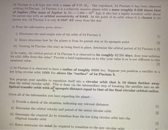 Solved 51 Piscium is a K-type star with a mass of 0.76 M. | Chegg.com