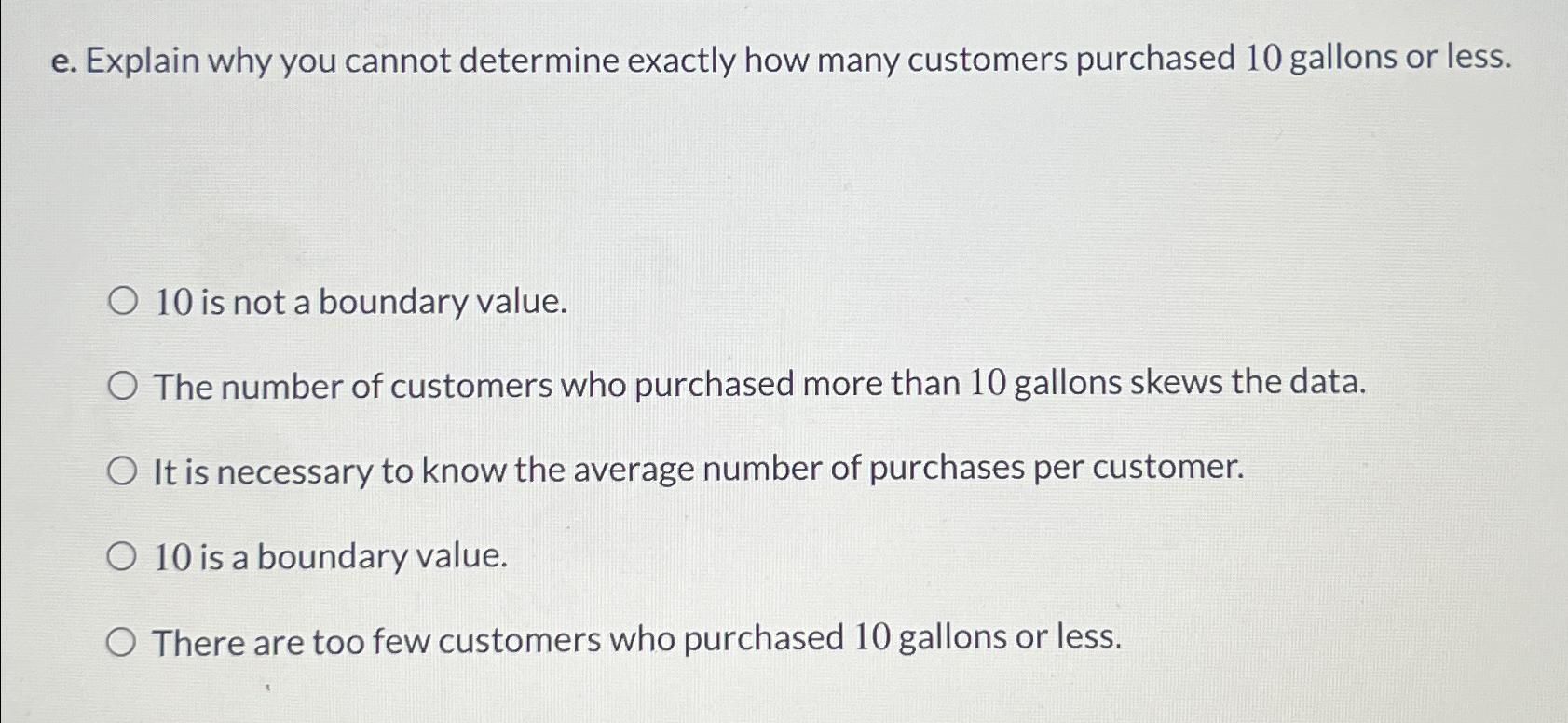 Solved e. ﻿Explain why you cannot determine exactly how many | Chegg.com