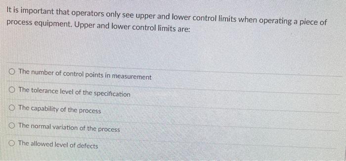 Solved It is important that operators only see upper and | Chegg.com