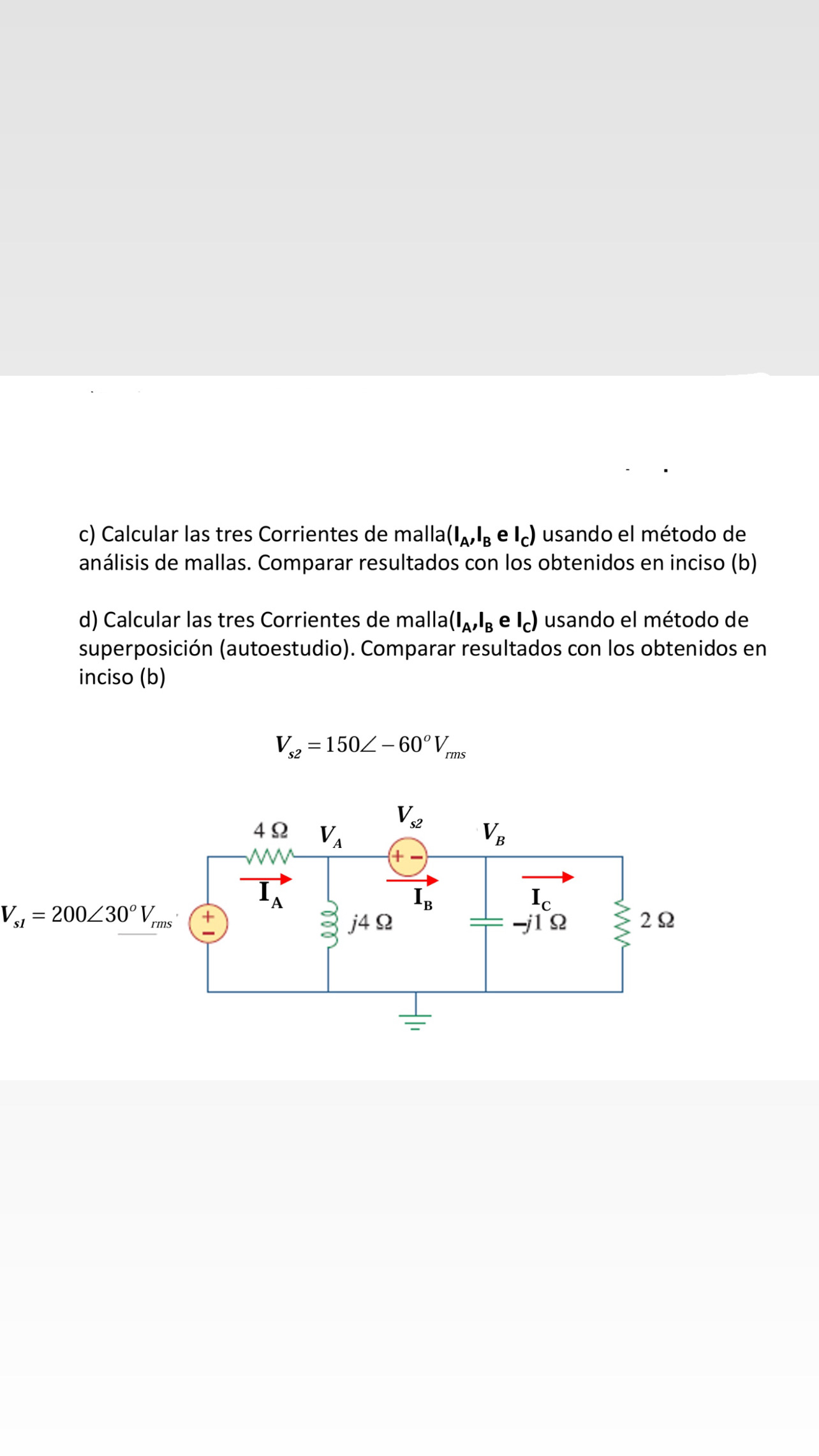a)Mediante el método de análisis de nodos, calcular | Chegg.com