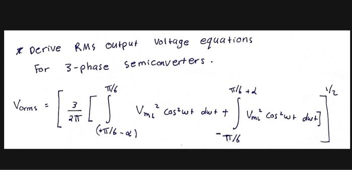 Solved RMS output voltage equations * Derive For 3-phase | Chegg.com