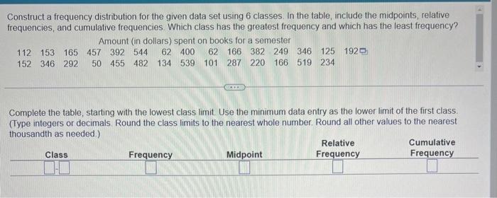 Solved Construct a frequency distribution for the given data | Chegg.com
