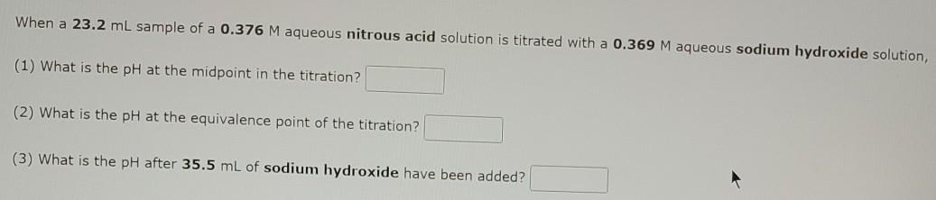 Solved (1) What is the pH at the midpoint in the titration? | Chegg.com