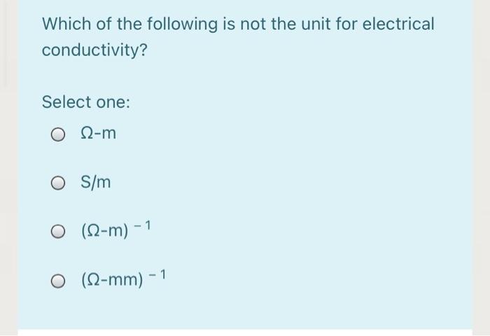 Solved Which of the following is not the unit for electrical | Chegg.com