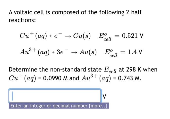 Solved A voltaic cell is composed of the following 2 half | Chegg.com