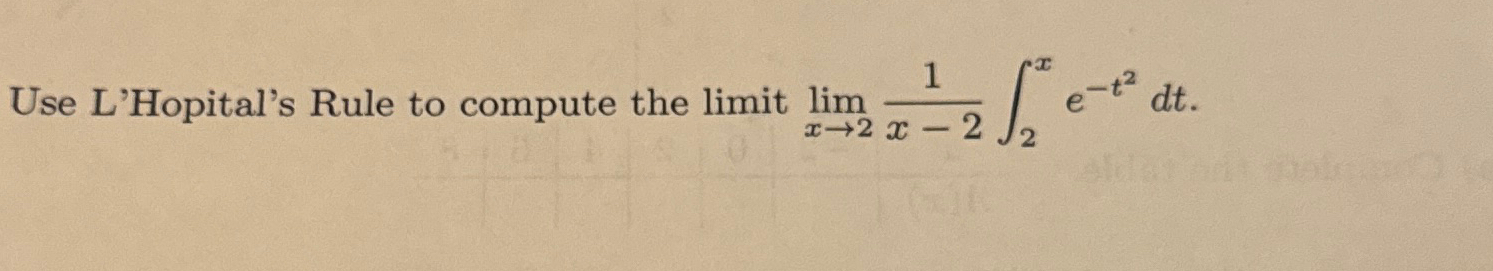 Solved Use L'Hopital's Rule to compute the | Chegg.com
