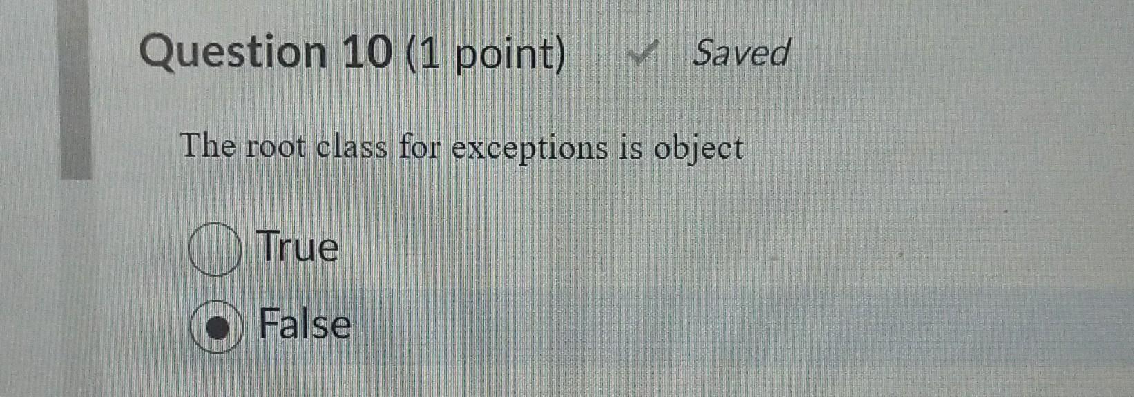Solved System Errors are checked exception. True | Chegg.com