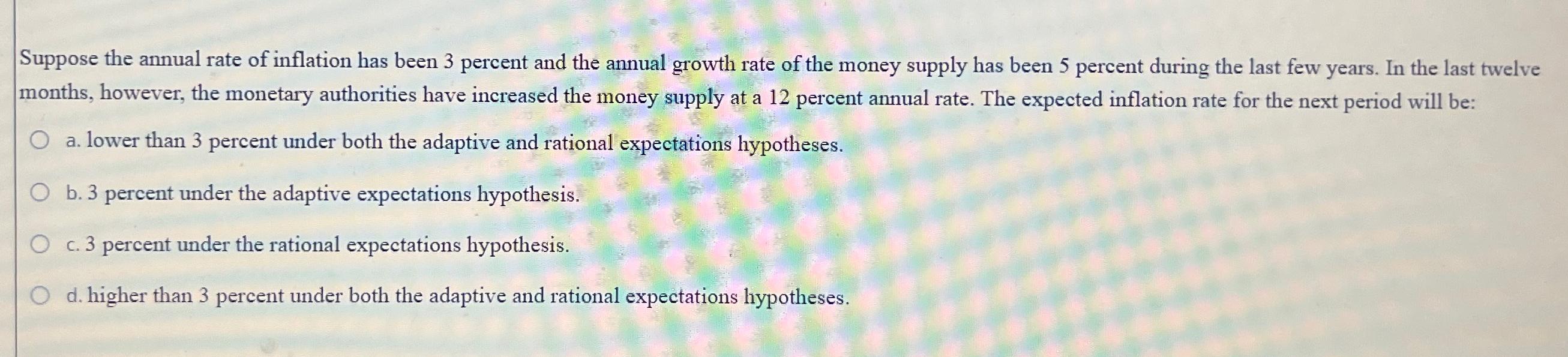 Solved Suppose the annual rate of inflation has been 3 | Chegg.com